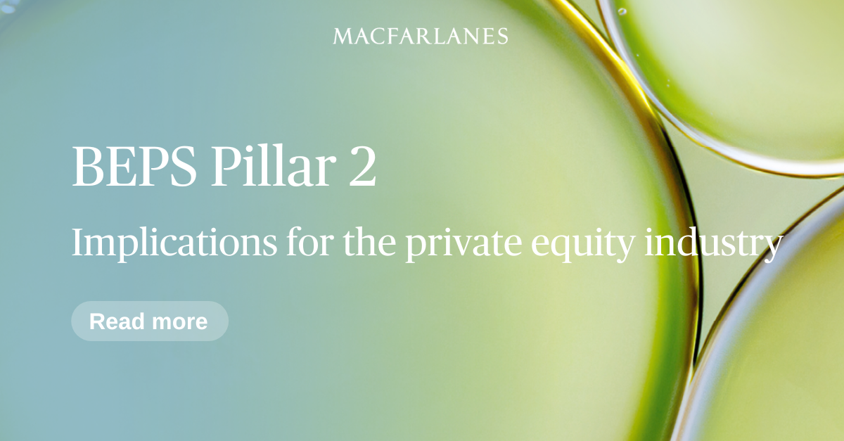 BEPS Pillar 2: Implications for the private equity industry - Macfarlanes
