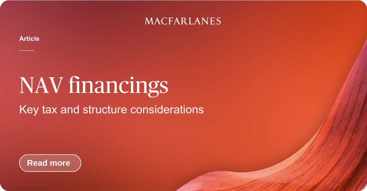 NAV financings – key tax and structure considerations - Macfarlanes
