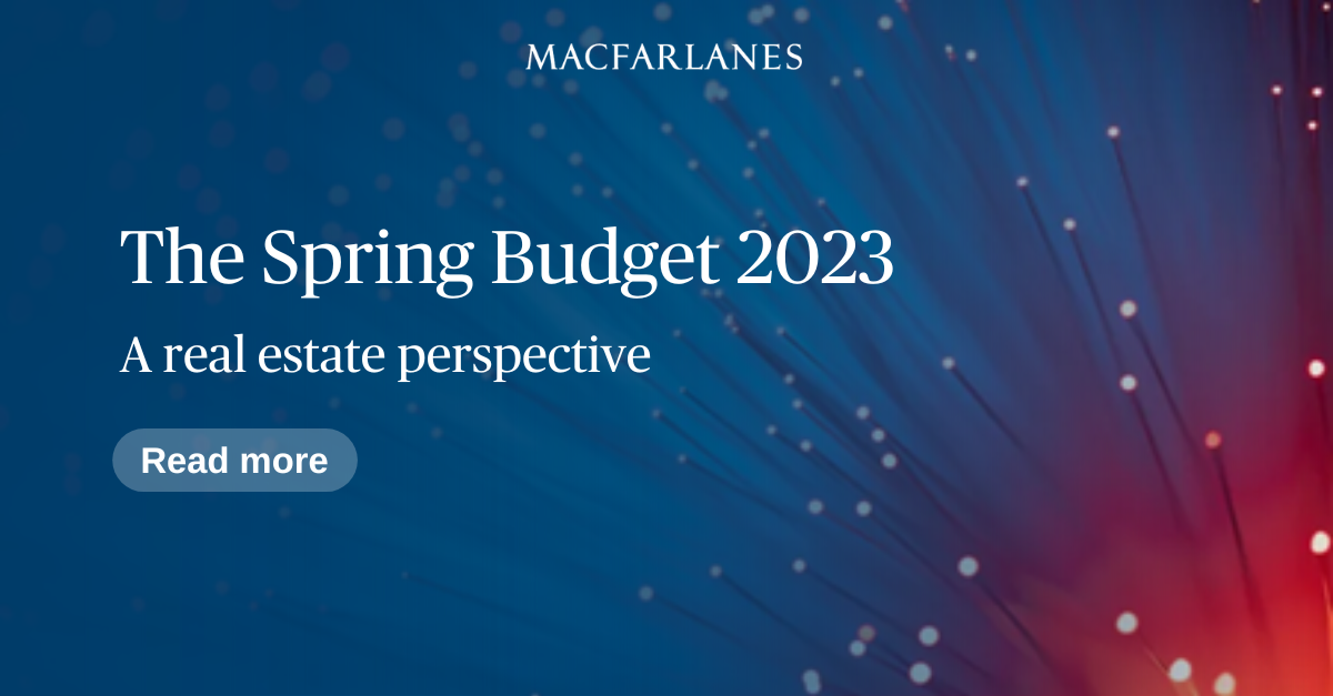 The Spring Budget 2023 – a real estate perspective - Macfarlanes